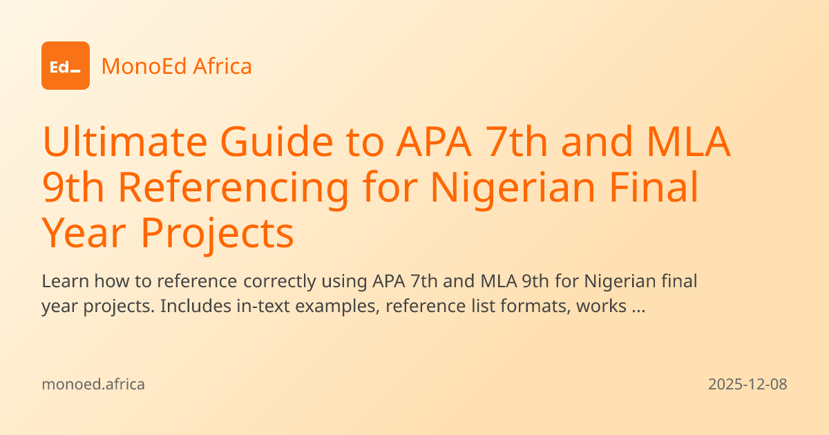 Ultimate Guide to APA 7th and MLA 9th Referencing for Nigerian Final ...