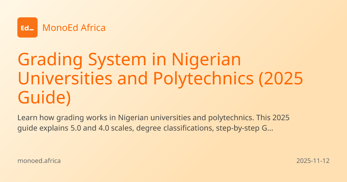Grading System in Nigerian Universities and Polytechnics (2025 Guide ...