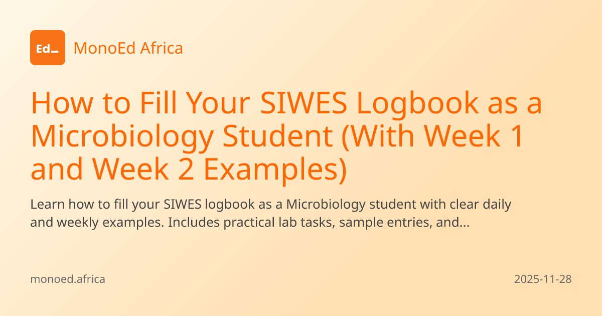 How to Fill Your SIWES Logbook as a Microbiology Student (With Week 1 ...