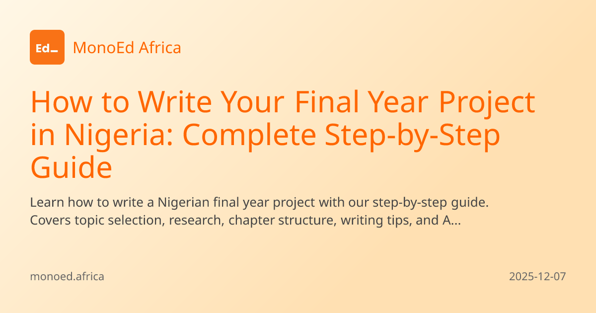How to Write Your Final Year Project in Nigeria: Complete Step-by-Step ...